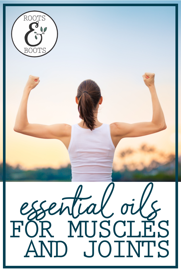 Essential Oils for Muscles & Joints - Roots & Boots