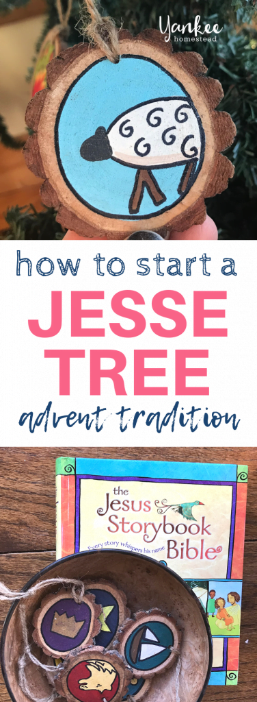 How to Start a Jesse Tree Advent Tradition - Roots & Boots