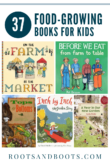 Children's Books About Seeds, Gardens, and Growing Food - Roots & Boots