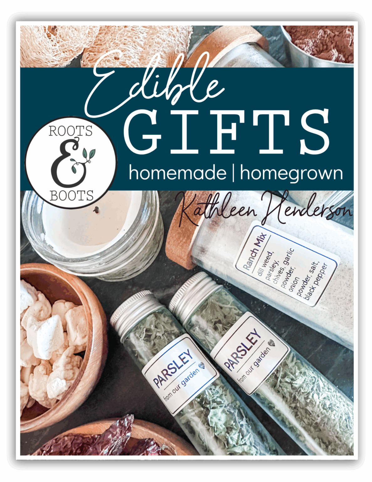 Edible-Gifts-Ebook - Roots & Boots